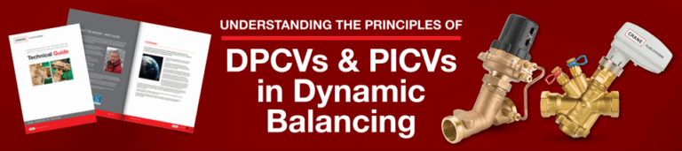 Understanding Principles of DPCVs & PICVs Free Guide from Crane FS Understanding Principles of DPCVs & PICVs Free Guide from Crane FS